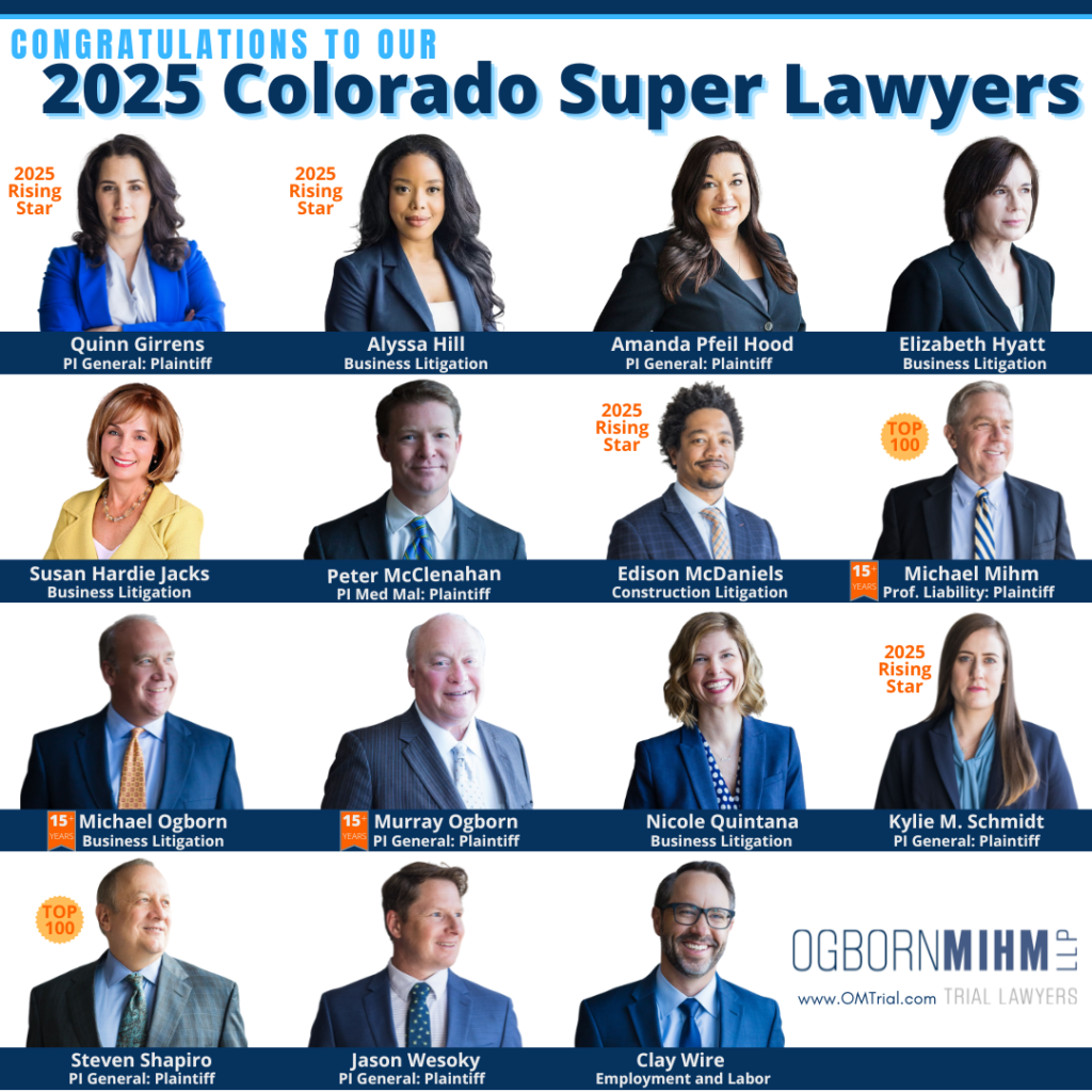 15 OM Attorneys Recognized in the 2025 Edition of Colorado Super ...